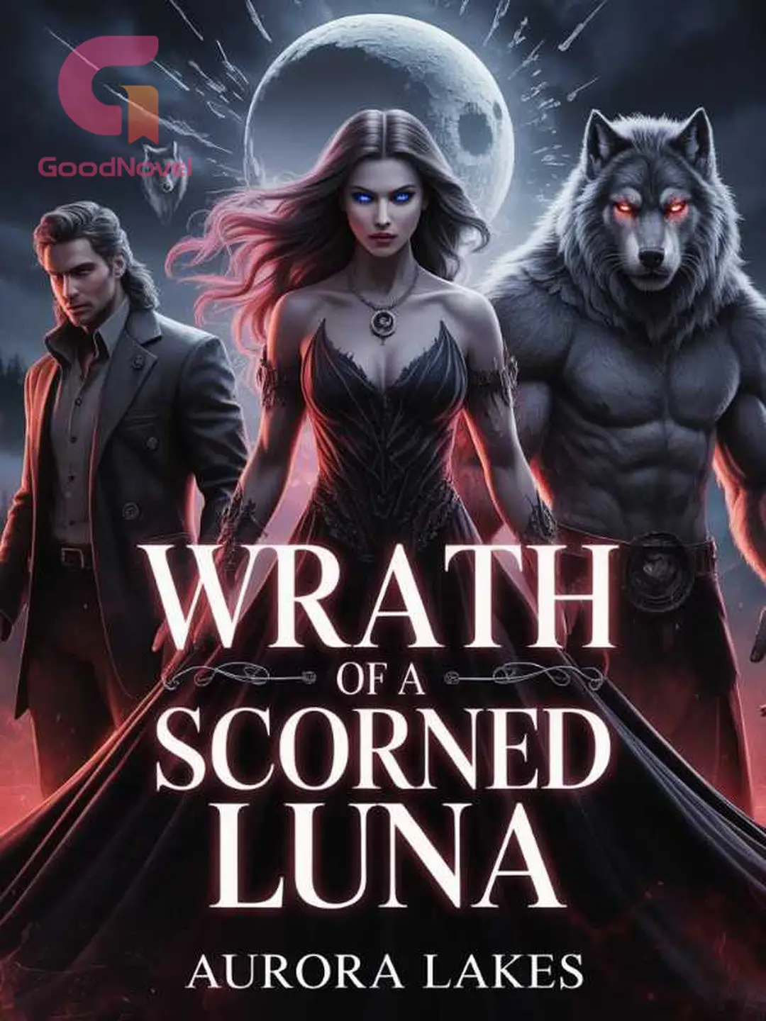 Chapter 10 - Wrath Of A Scorned Luna - GoodNovel