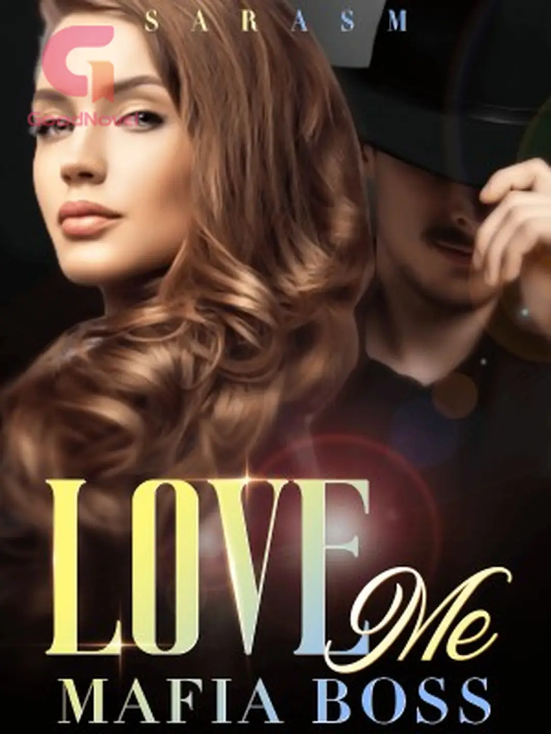 45 - Love Me Mafia Boss - GoodNovel