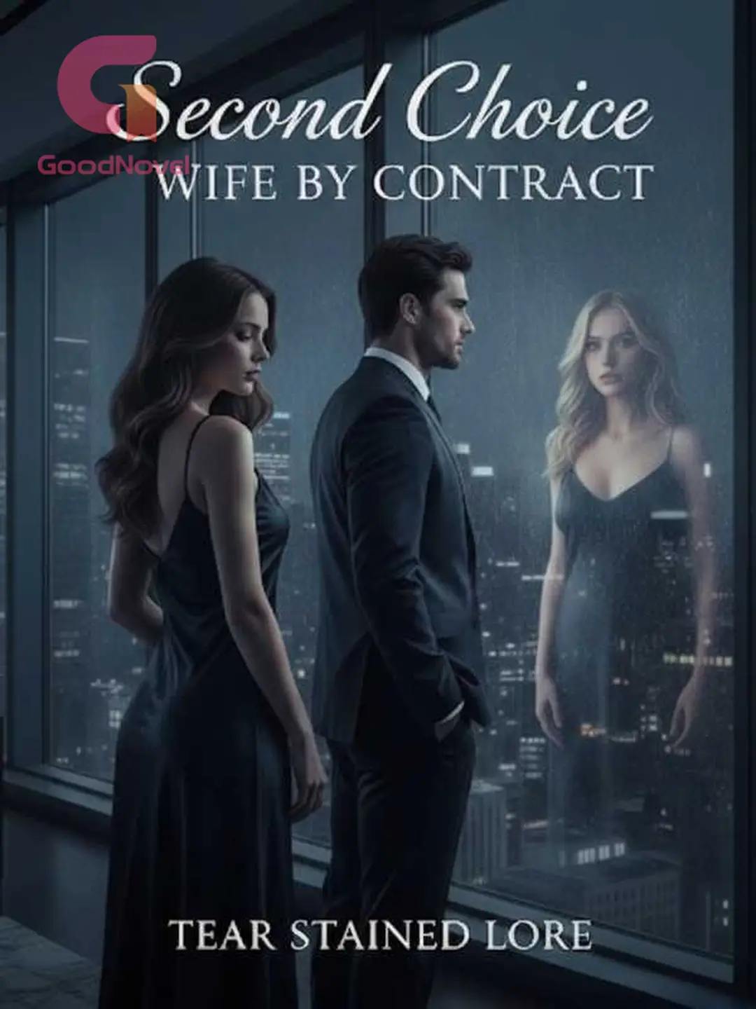 Second Choice: Wife by contract - Read Online Free by Tear stained lore ...