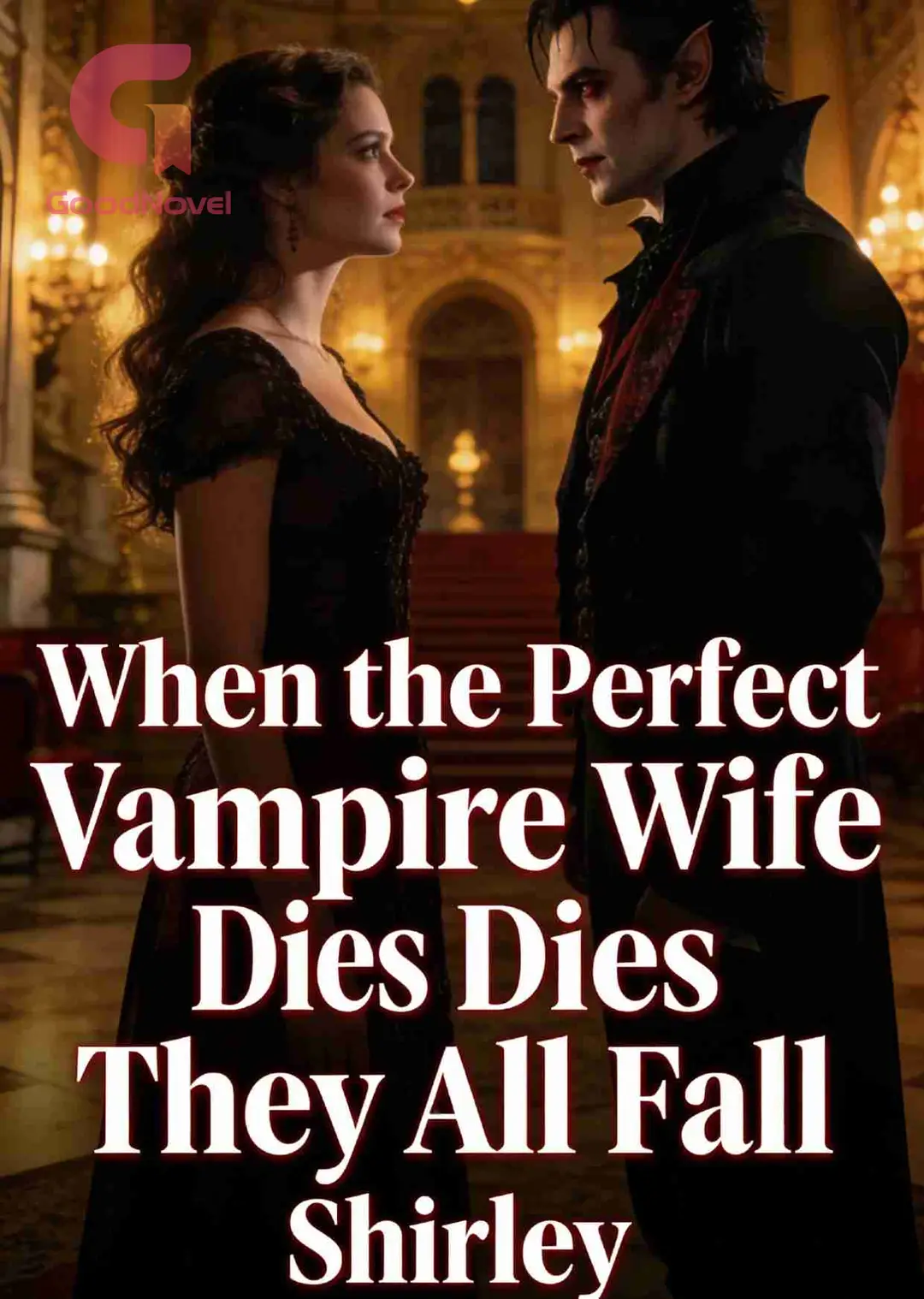 Free Chapter 2 of When the Perfect Vampire Wife Dies They All Fall ...