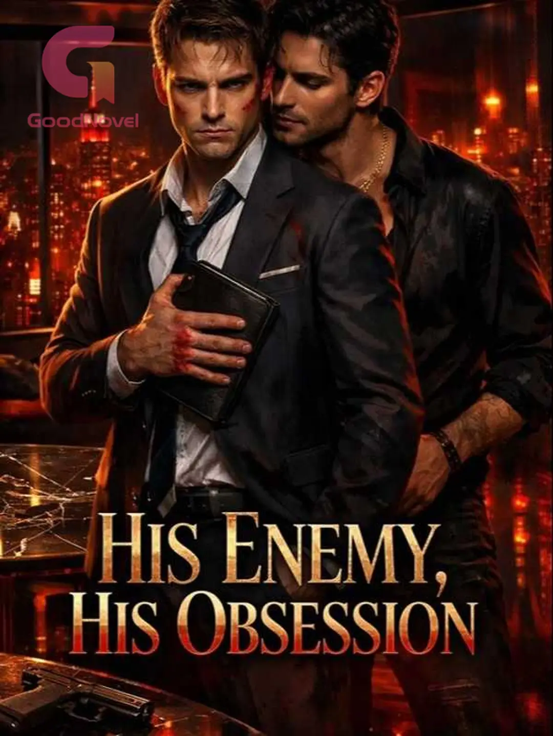 His Enemy, His Obsession - Read Online Free by PUREBLISS | GoodNovel