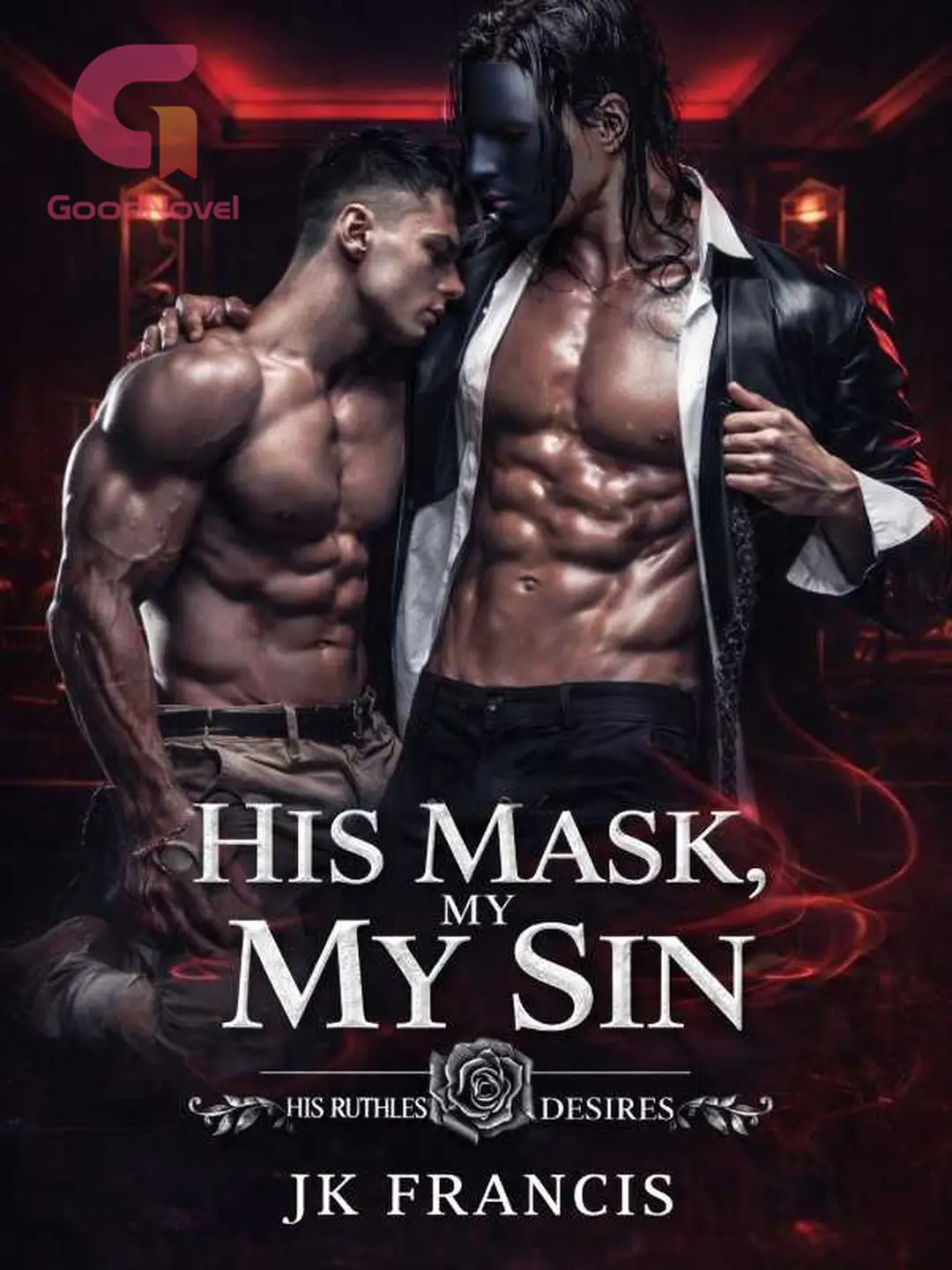 Chapter 16: A Fallen Is Obsessed With Me - His Mask, My Sin - GoodNovel