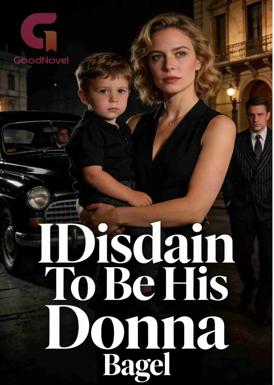 Chapter 7 - I Disdain To Be His Donna - GoodNovel