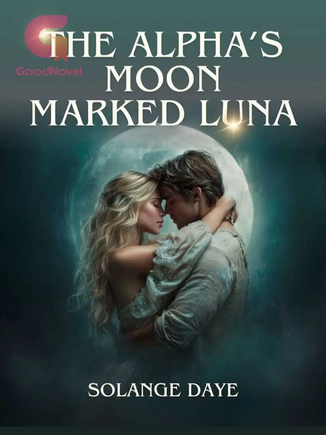 15: Effortless - The Alpha's Moon Marked Luna - GoodNovel