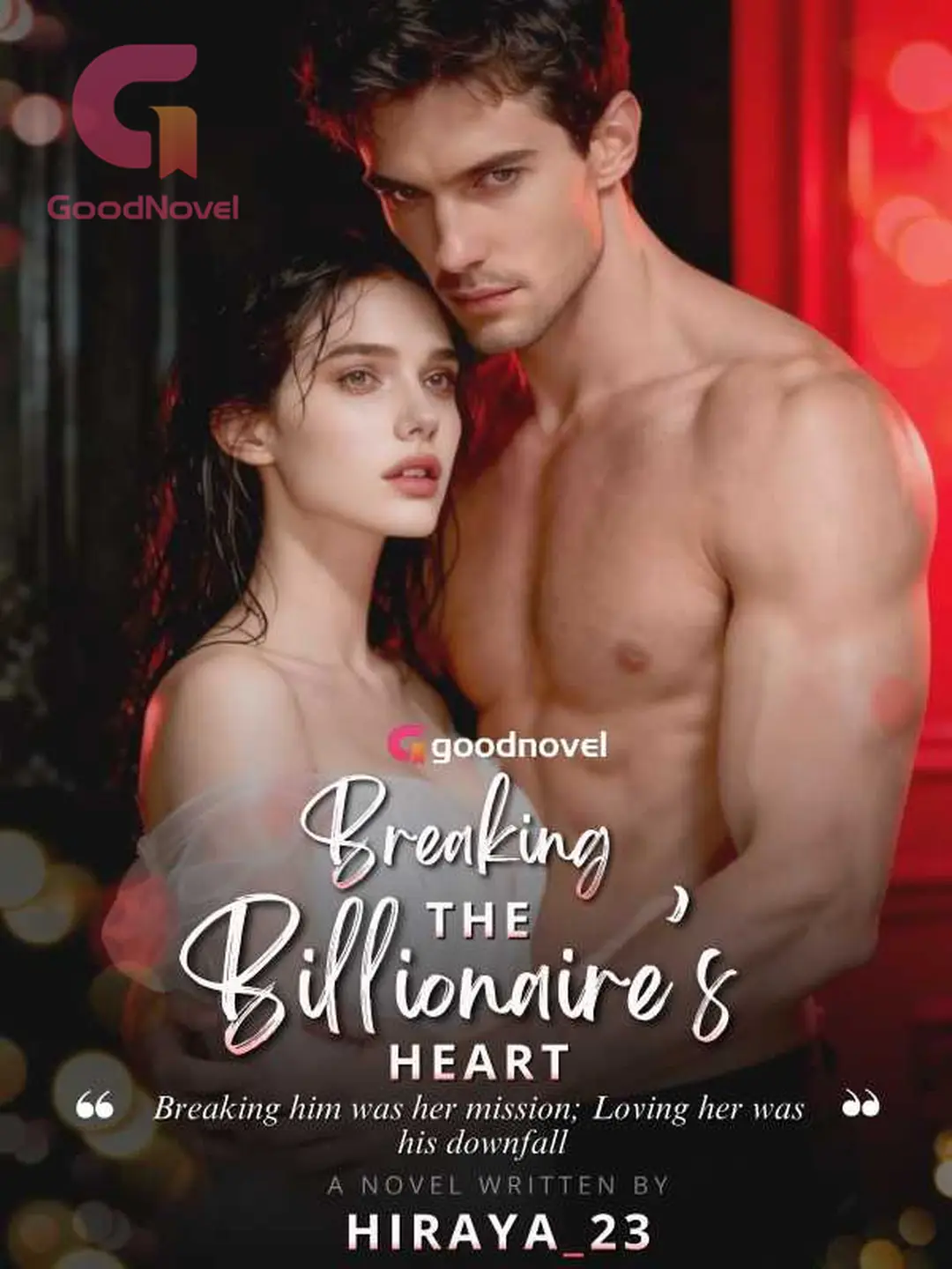Breaking The Billionaire's Heart - Break Him 19: Novel at PDF Online ni ...