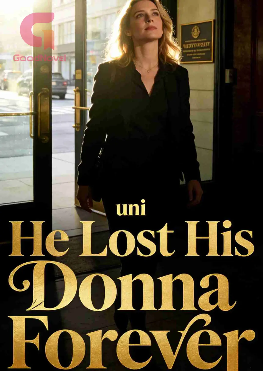 He Lost His Donna Forever - Read Online Free by uni | GoodNovel