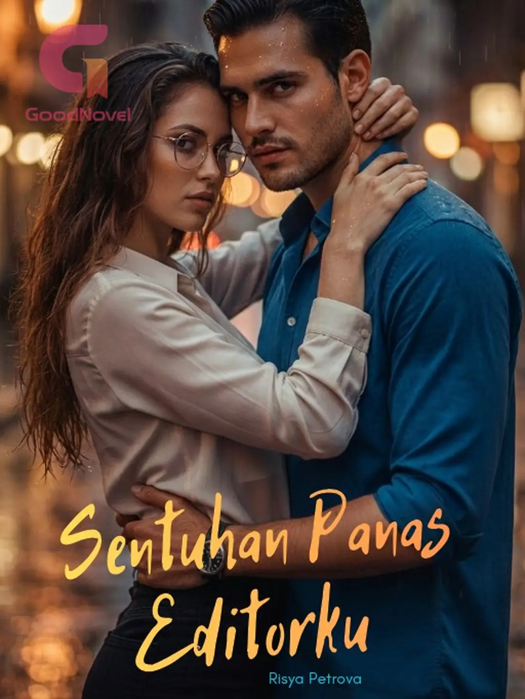 Sentuhan Panas Editorku - Sudah tiba di rumah sakit Novel & PDF Online oleh Risya Petrova | Baca ...