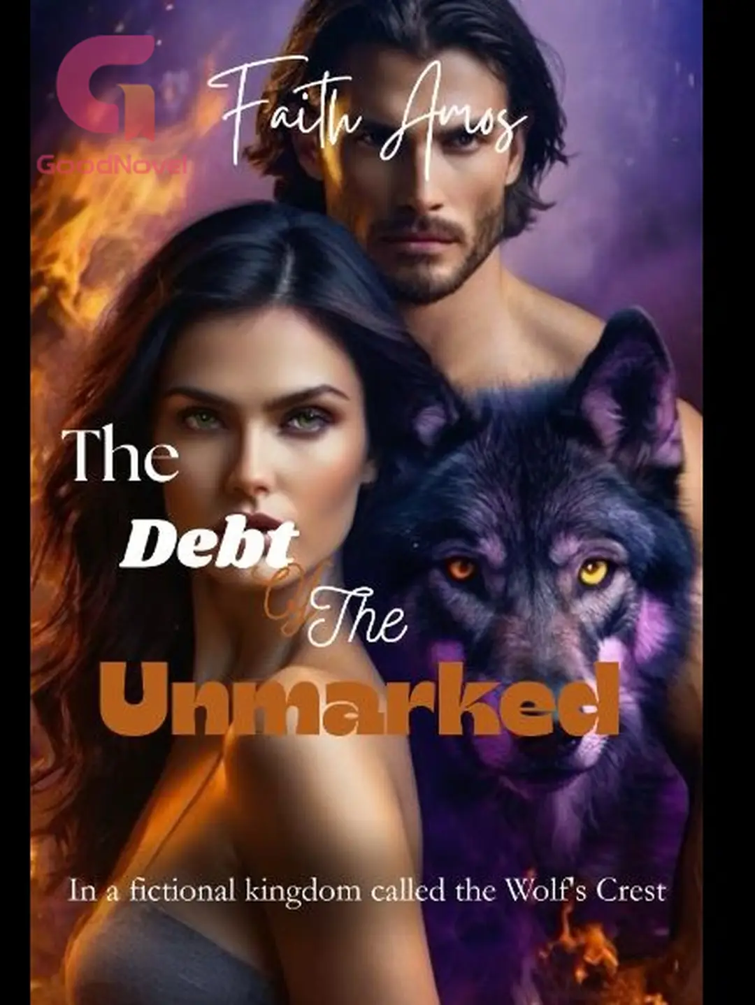 The Debt of the Unmarked - Read Online Free by Faith Amos | GoodNovel