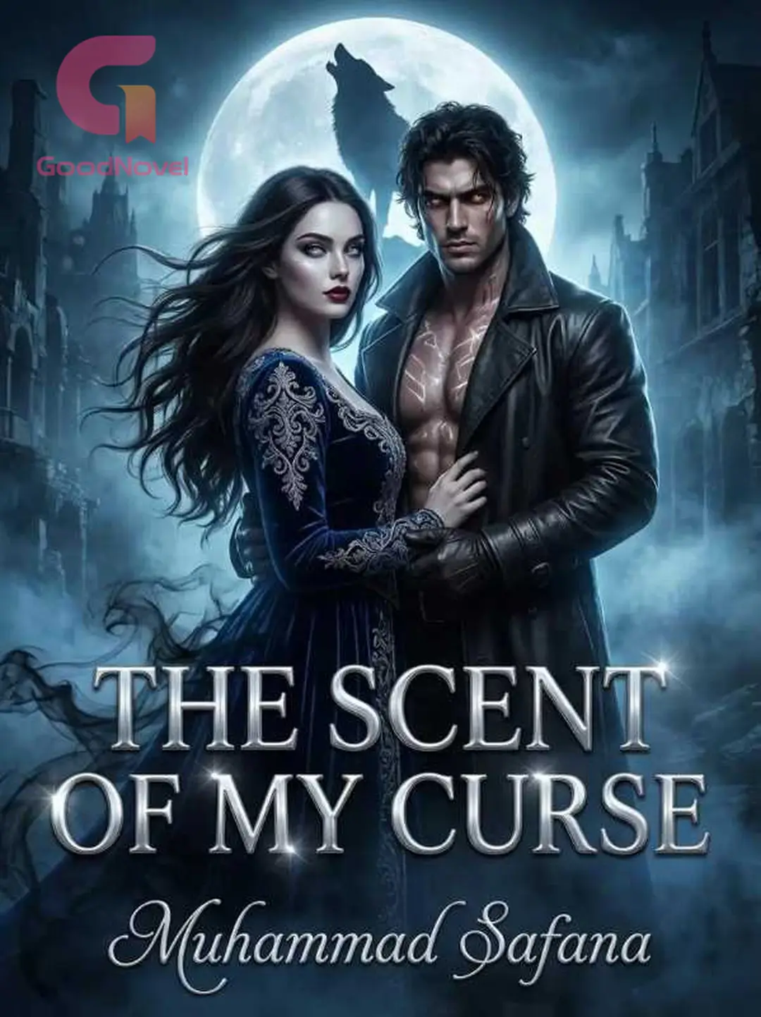 THE SCENT OF MY CURSE - Read Online Free by Muhammad Safana | GoodNovel