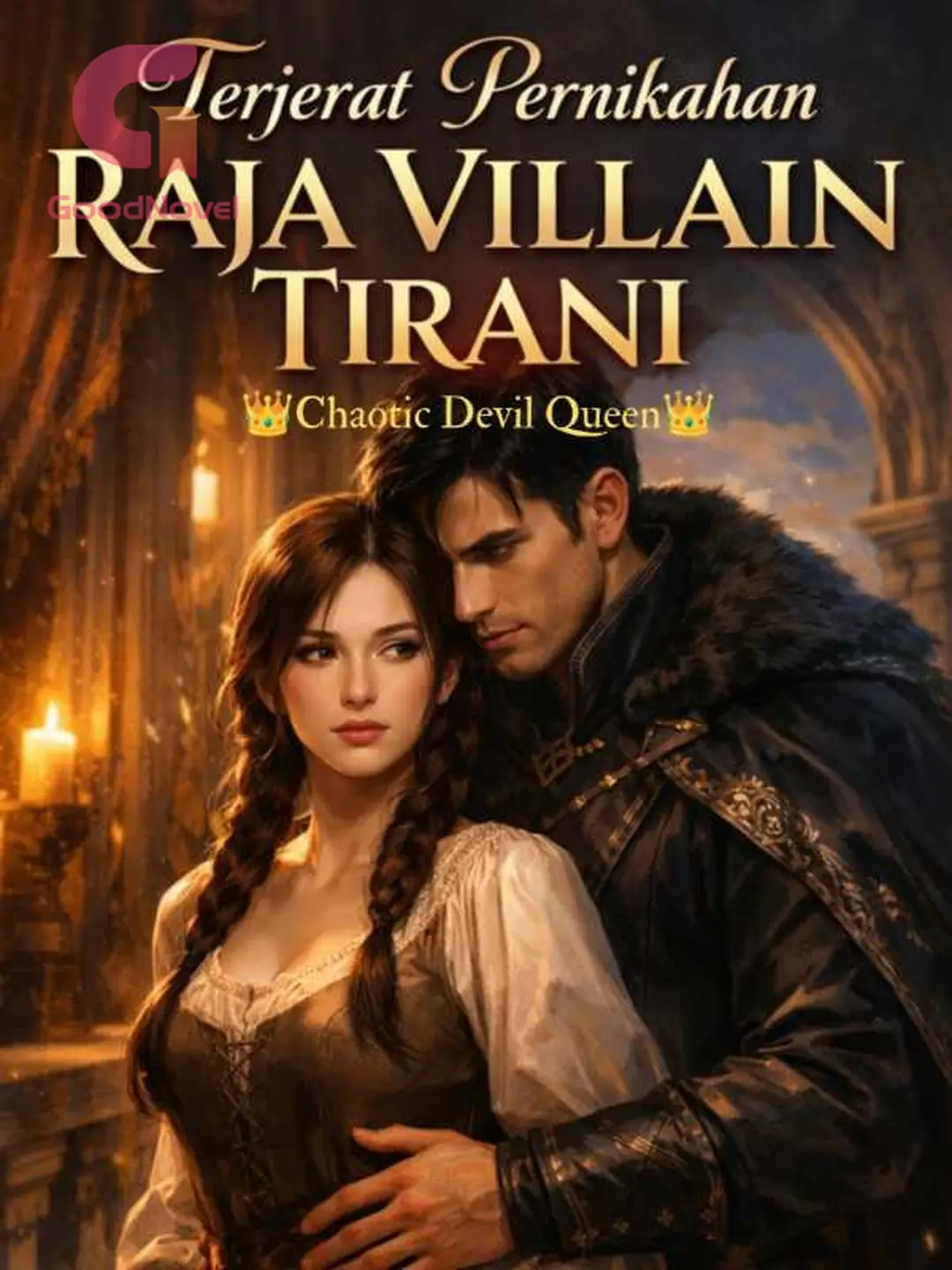 Terjerat Pernikahan Raja Villain Tirani - {Bab 25} Nyawa Pangeran VS ...