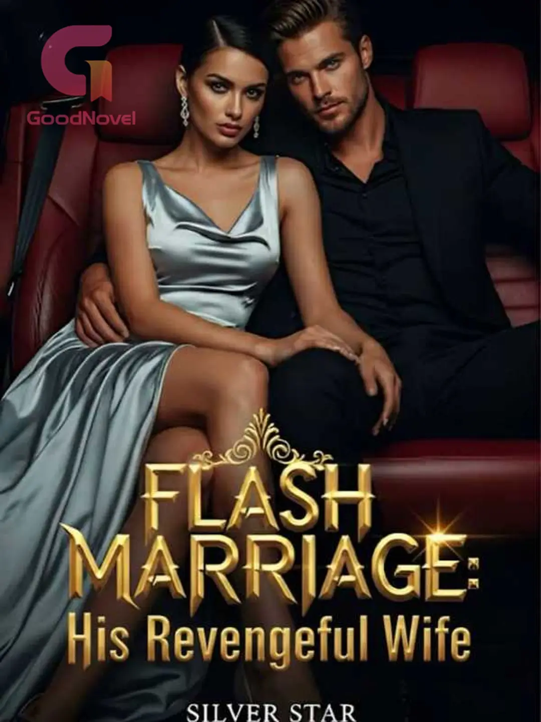 Flash Marriage: His Revengeful Wife - Read Online Free by SilverStar ...