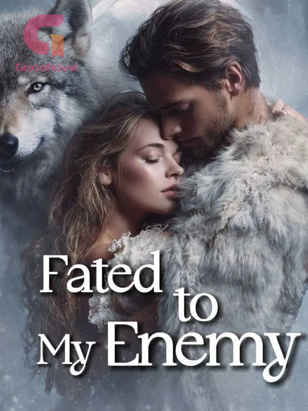 Fated to My Enemy - Read Online Free by Aurora Starling | GoodNovel
